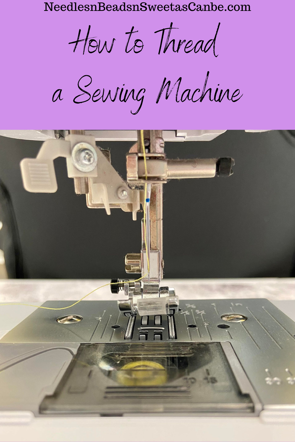 How To Thread a Sewing Machine - NeedlesnBeadsnSweetasCanbe